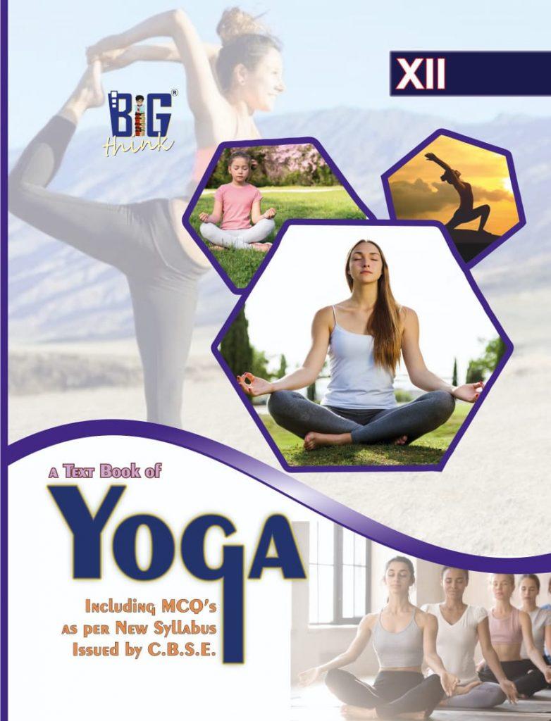 Big Think 12th A Textbook of Yoga (English medium) – THINK BIG DREAM BIG